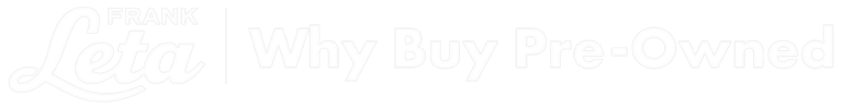 Why Buy Frank Leta Pre-Owned | Frank Leta Auto Group