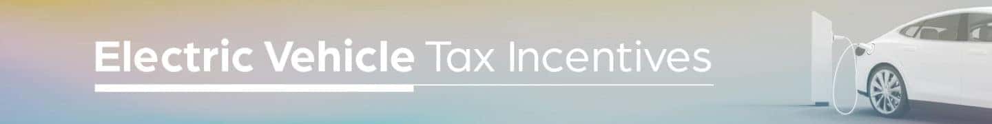 EV Tax Incentives | Ken Garff Auto Group